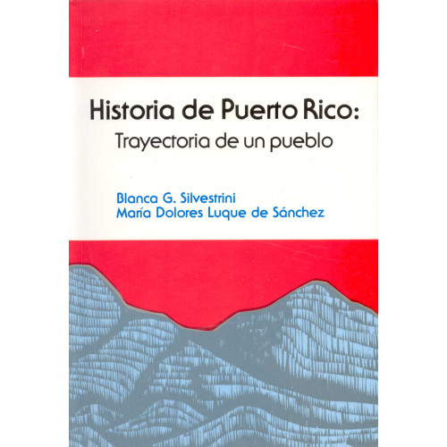 HISTORIA DE PUERTO RICO, TRAYECTORIA...